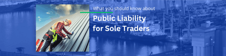 Public Liability Insurance for Sole Traders: What You Need to Know
